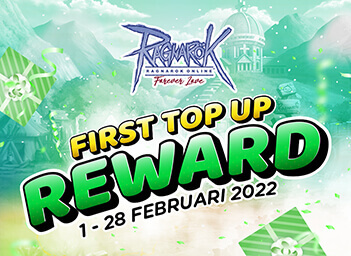 RAGNAROK : FOREVER LOVE | First Topup Reward Februari