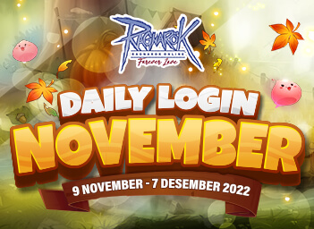 RAGNAROK : FOREVER LOVE | Daily Login - November 2022